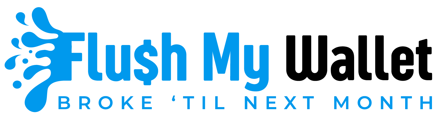 Flush My Wallet – Opening Soon
